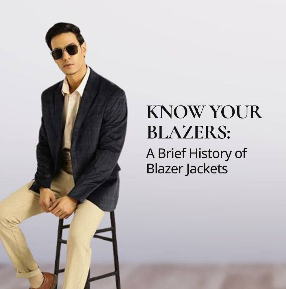 Know Your Blazers: A Brief History of Blazer Jackets – Indian Terrain