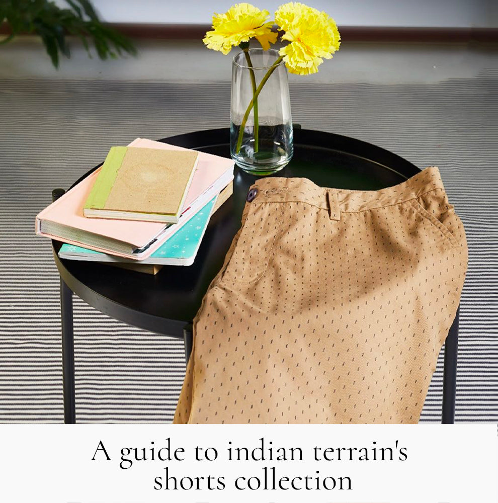 Indian Terrain's Shorts Collection: Embrace Comfort and Style